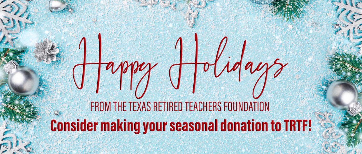 TRTA Inside Line - Texas Retired Teachers Association